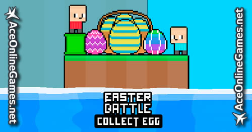 Easter Battle Collect Egg | AceOnlineGames.net